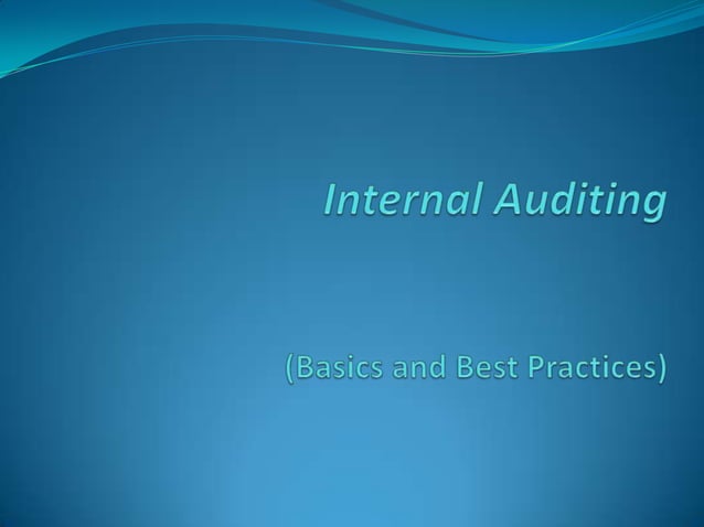 Basic Internal Auditing Presentation | PPTX