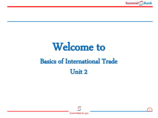 Basics of International Trade Unit 2 | PPTX