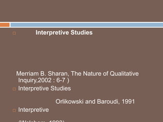 Basic interpretive studies | PPTX