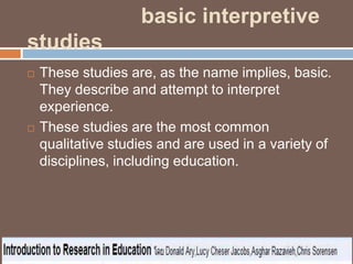 Basic interpretive studies | PPTX