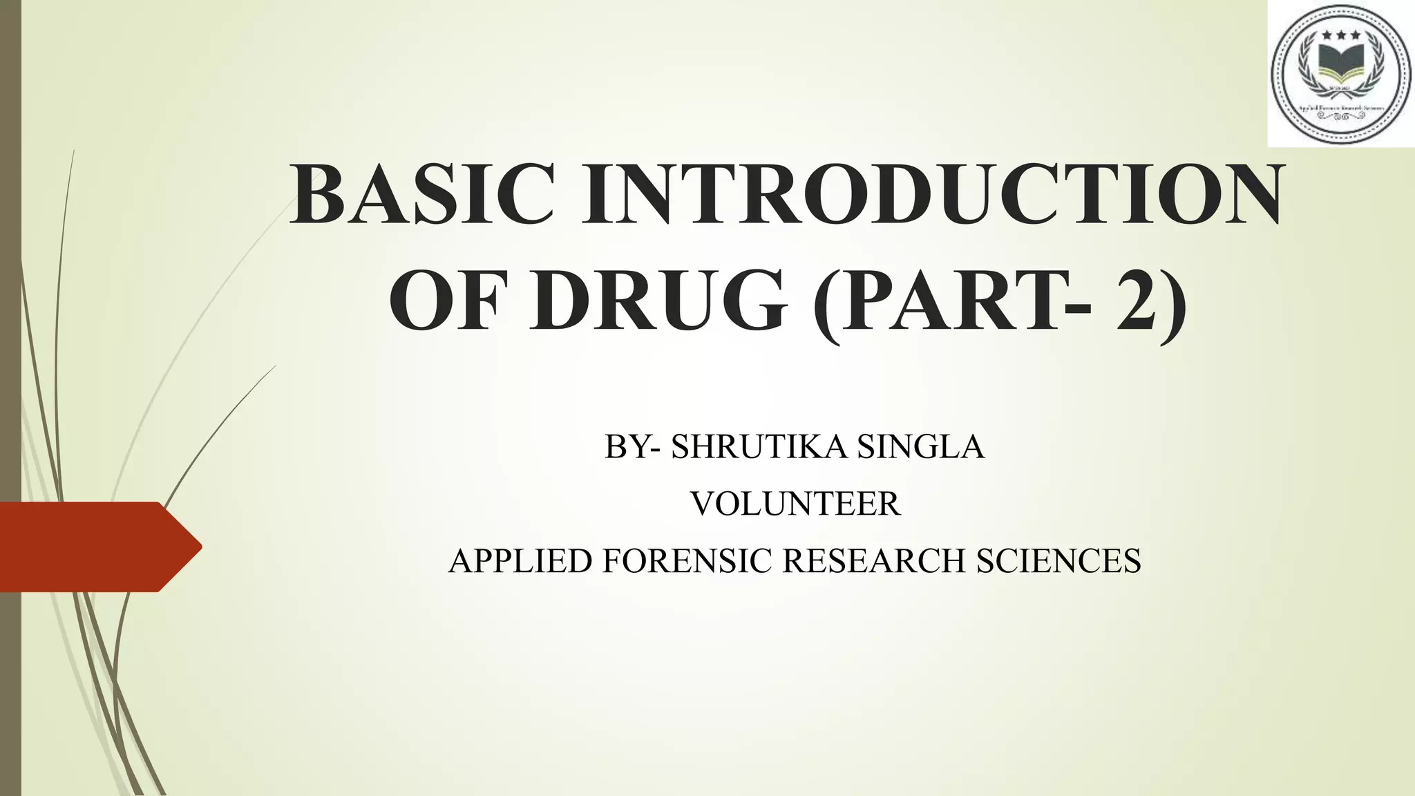 Basic Introduction of drugs 2.pptx