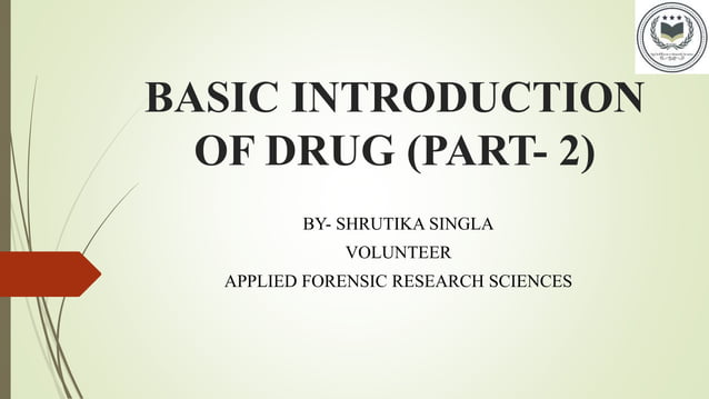 Basic Introduction of drugs 2.pptx | Illegal Drugs, Tobacco ...