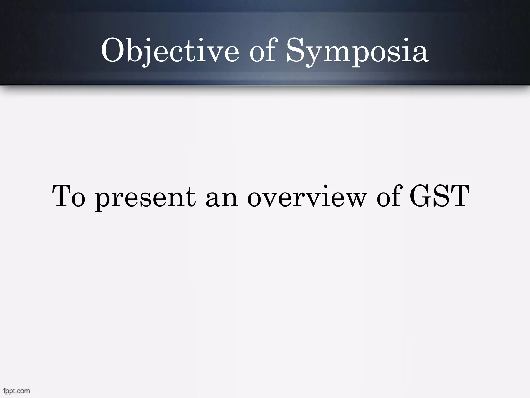 Basic introduction of GST | PPT