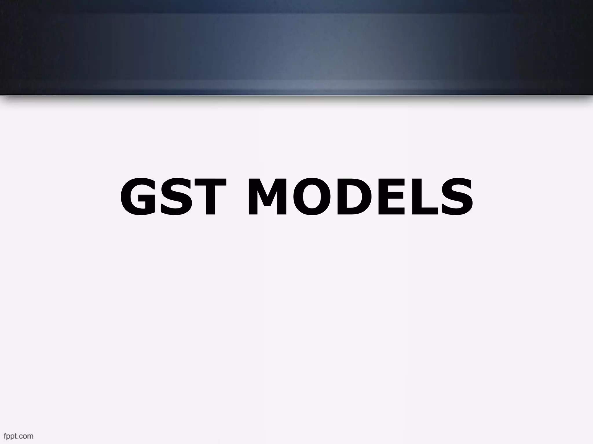 Basic introduction of GST | PPT