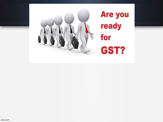 Basic introduction of GST | PPT | Business Accounting & Finance | Business
