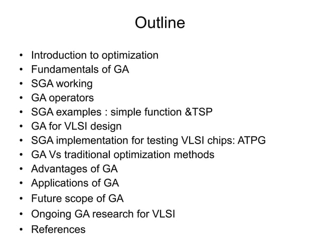 Introduction to Genetic algorithm and its significance in VLSI design and automation and ...