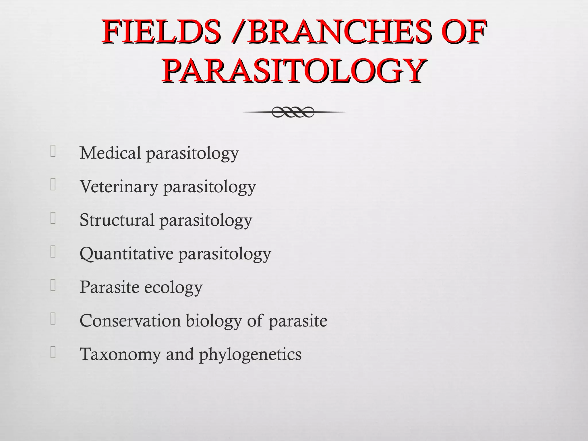 Basic Introduction to Parasitology | PPT