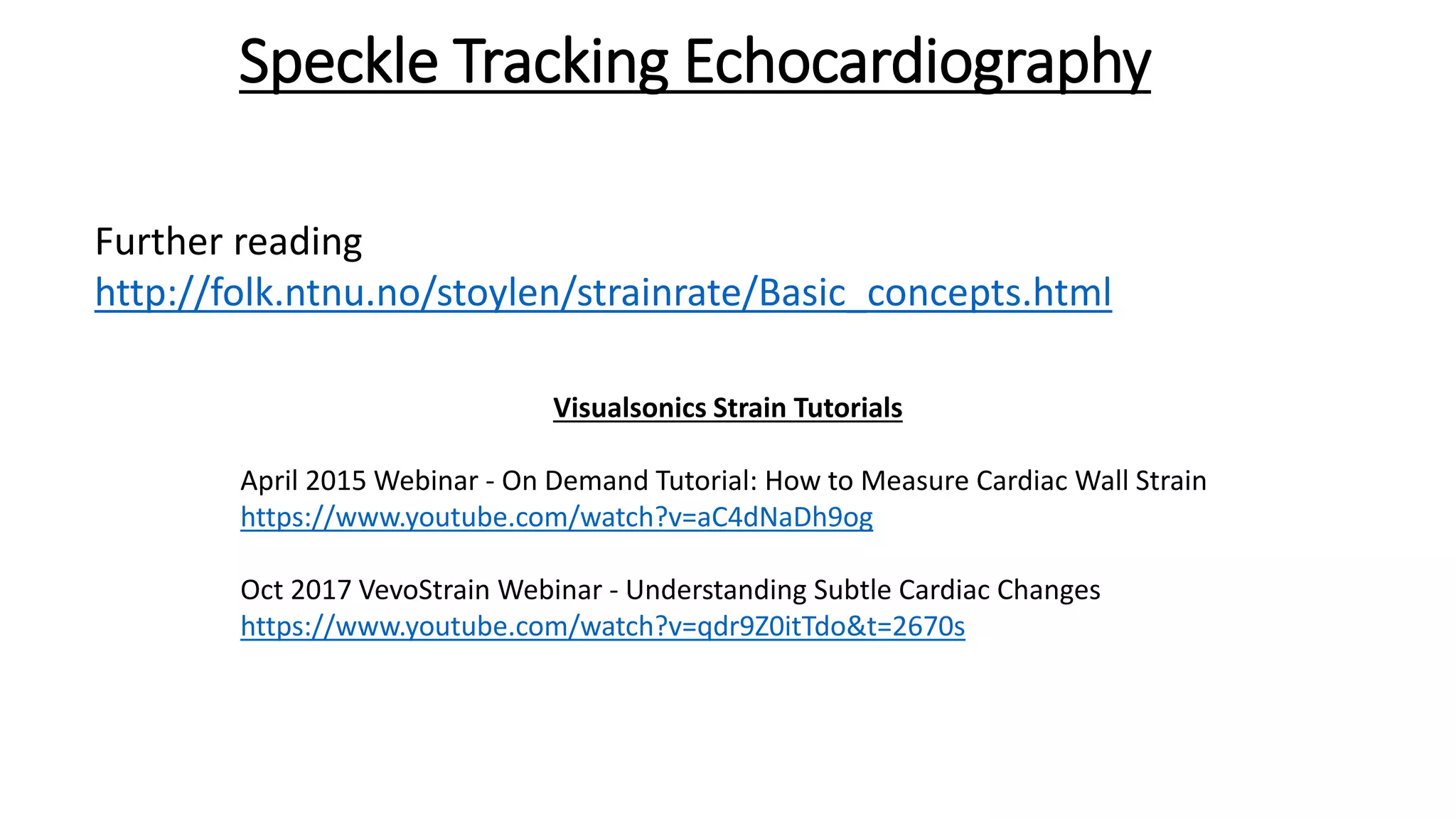 basic_introduction_to_speckle_tracking_echocardiography.pptx