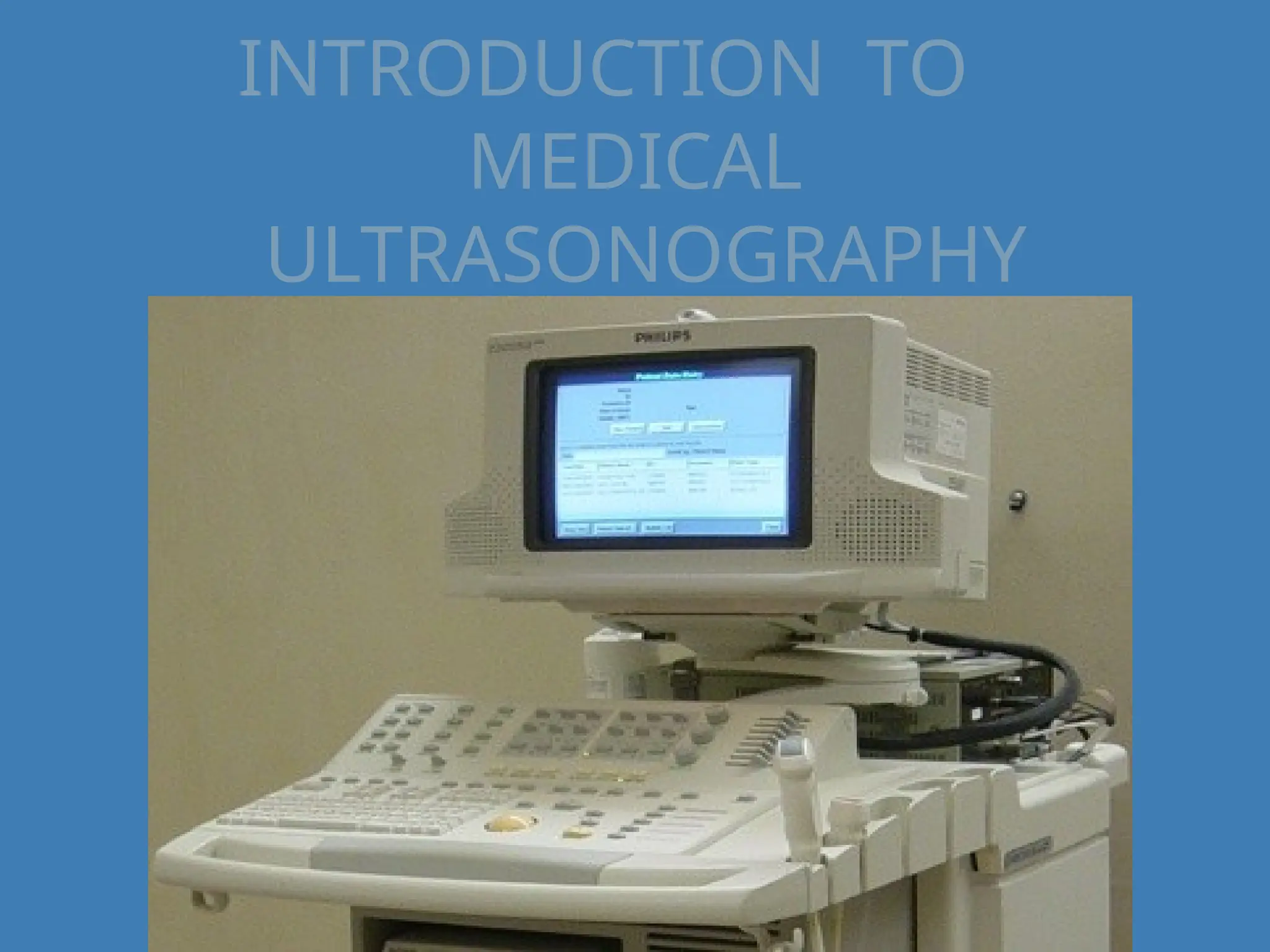 Basic Introduction to Ultrasound mahmood ibrahimi.PPT