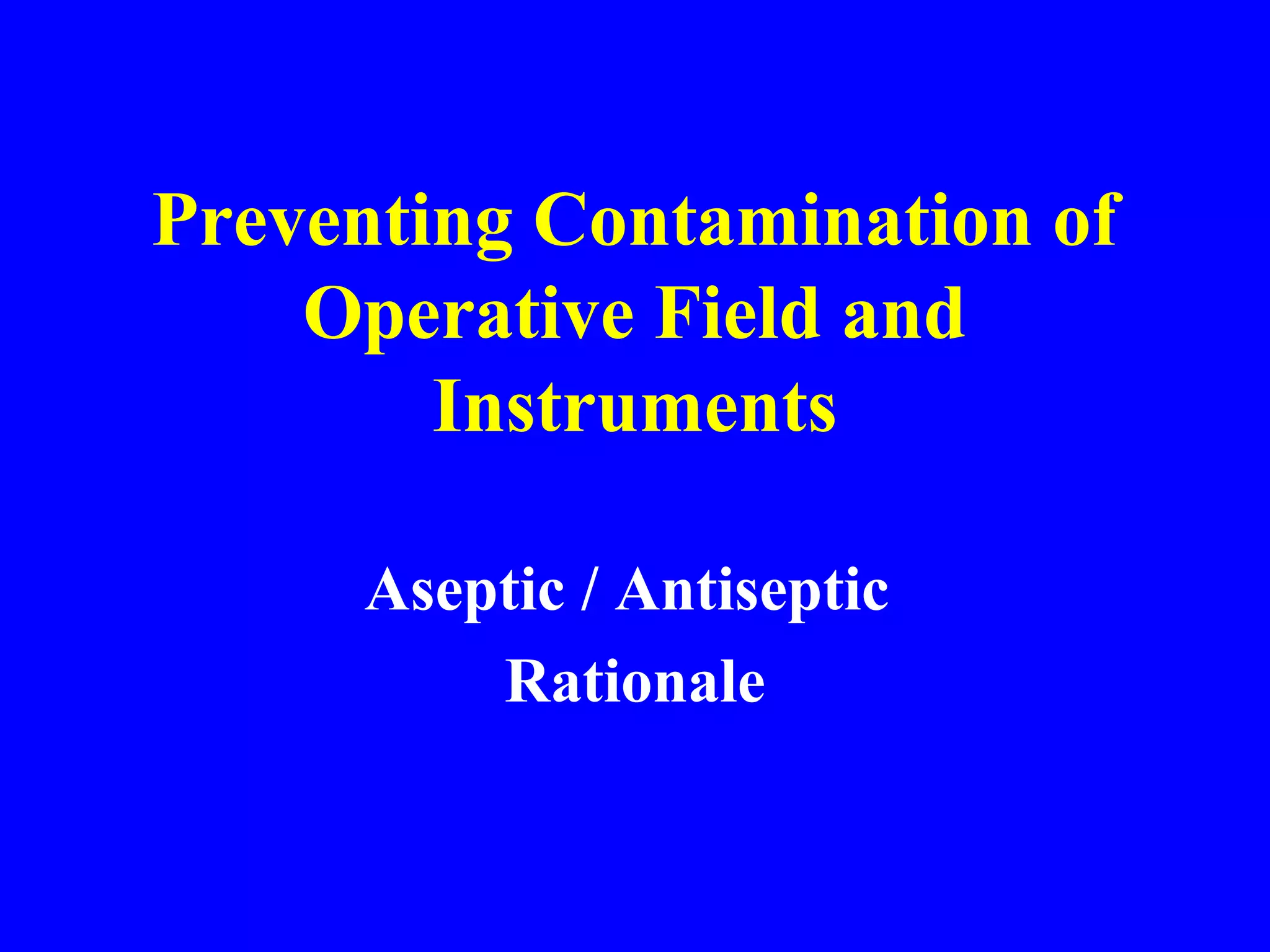 Basic Introduction to an Operation - OR Design and Aseptic Techniques | PPT