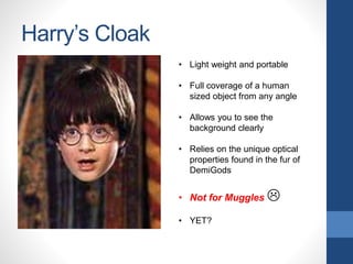 Invisibility for Muggles! | PPT