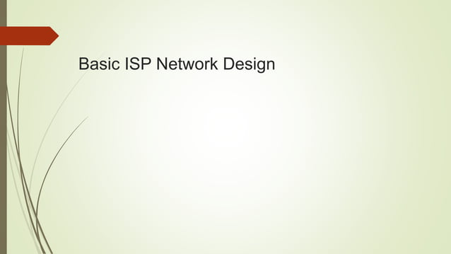 Basic isp network design | PPTX | Internet | Computing