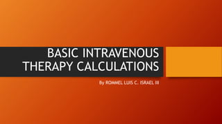 BASIC IV THERAPY CALCULATIONS | PPTX
