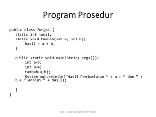 Basic Java Application Developer Sesi 2 | PPTX | Programming Languages | Computing