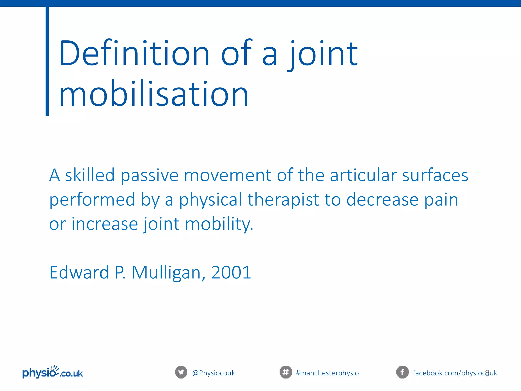 Basic Joint Mobilisations Presentation | PPTX