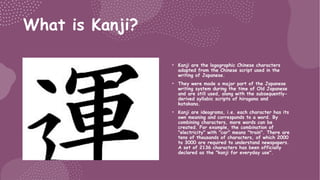 Basic Kanji the history and first 10 kanji | PPTX