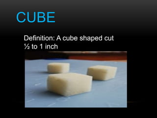 Basic knife cuts & | PPTX