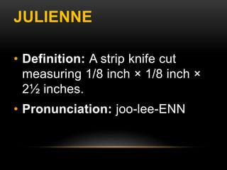 Basic knife cuts & | PPTX