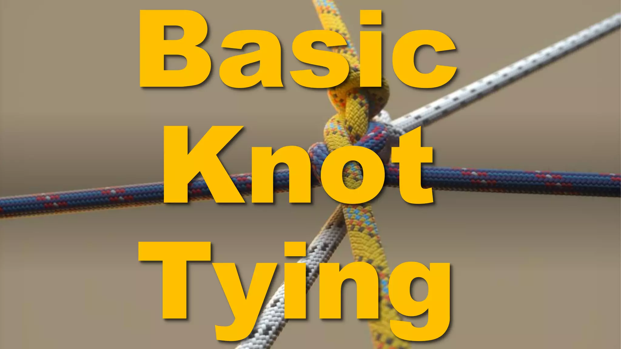Basic knot tying.pptx