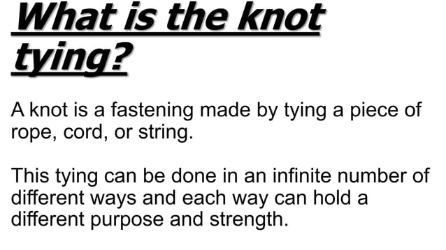 Basic Knot Tyingpptx