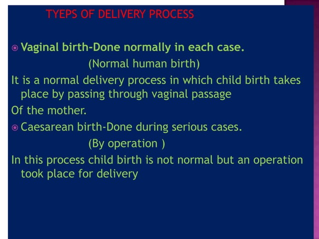 Basic knowledge about delivery process | PPTX | Pregnancy ...
