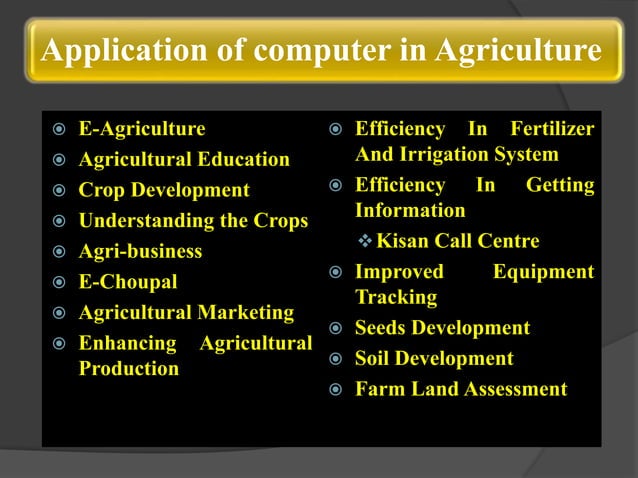 Basic knowledge of application of computers in agriculture