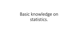 Basic knowledge on statistics | PDF