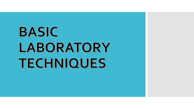 Basic laboratory techniques | PPTX