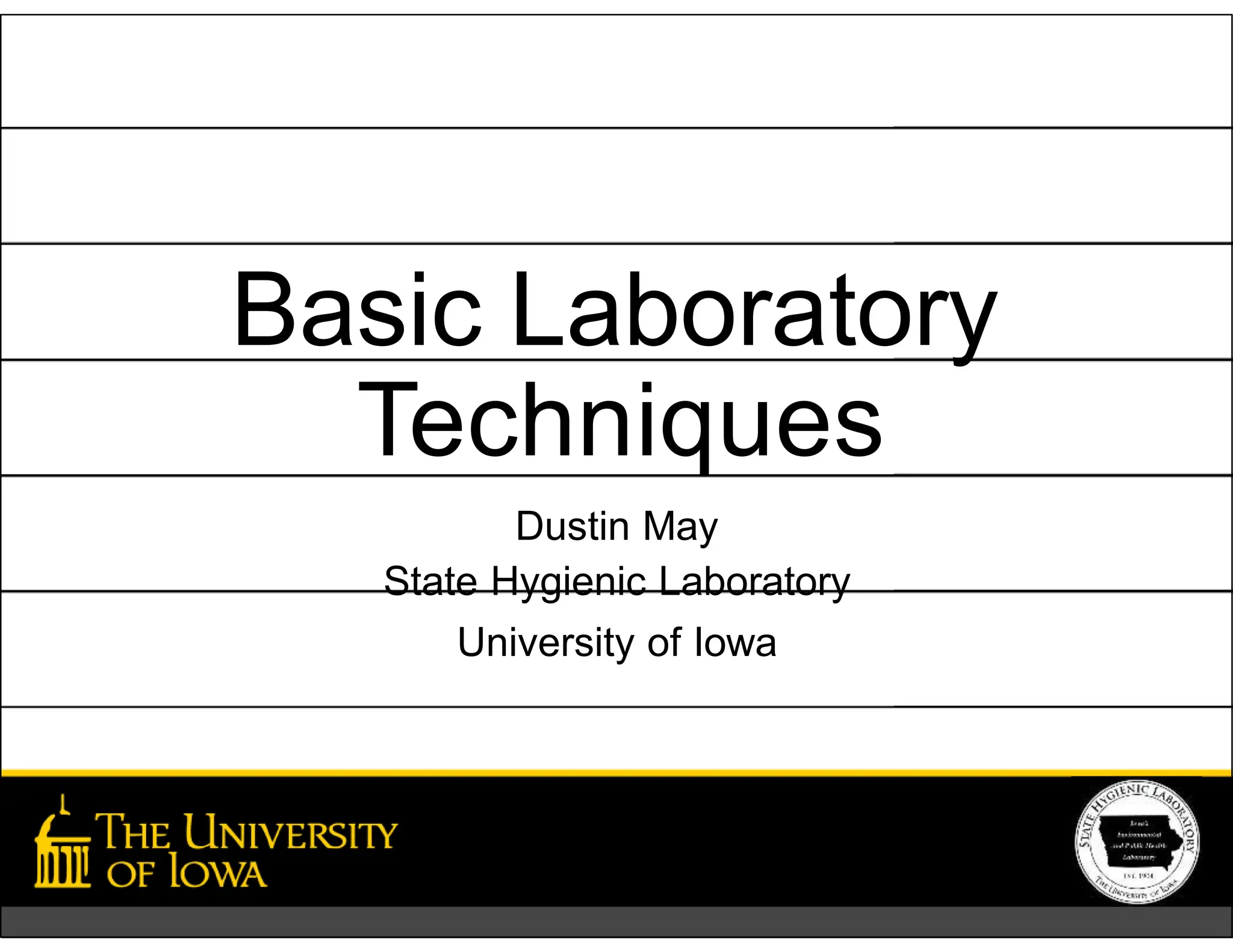 Basic Laboratory Techniques by university of Iown | PPT | Free Download