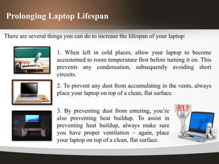 Basic laptop maintenance and tips | PPTX