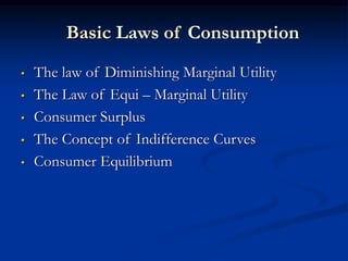 BASIC LAWS OF CONSUPTION AND DEMAND ANALYSIS.ppt