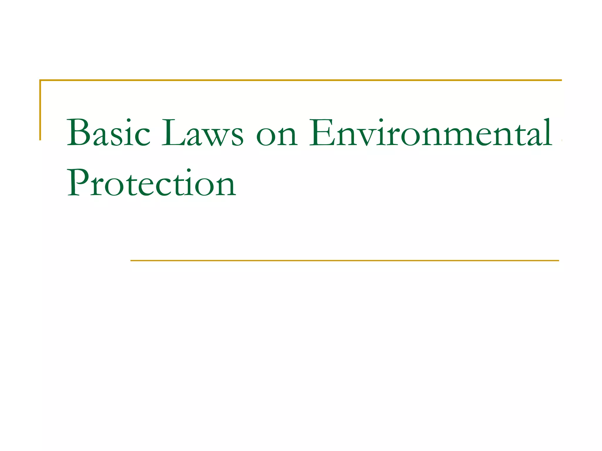 Basic laws on environmental protection | PPT