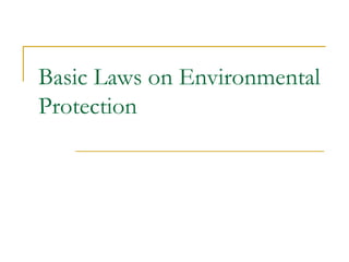 Basic laws on environmental protection | PPT