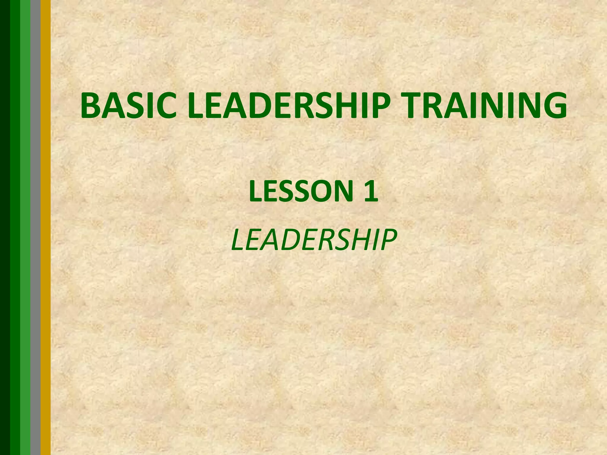 Basic Leadership Training Lesson 1 | PPTX