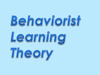 Basic learning theories | PPT