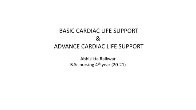 Basic cardiac life support and advance cardiac life support ppt | PPTX | First Aid | Injuries