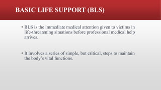 Basic Life Support (BLS).pptx