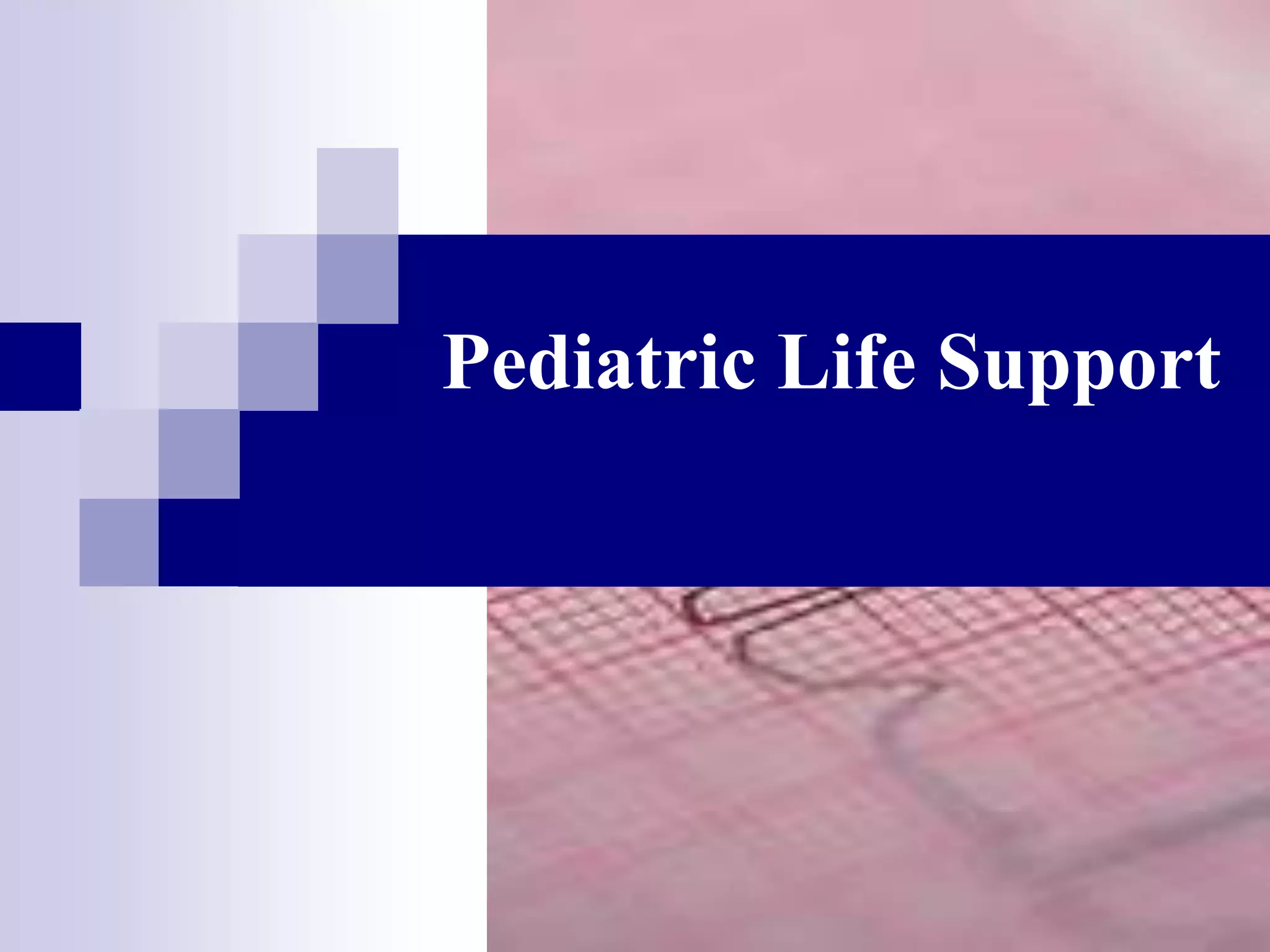 basic life support in pediatric.ppt