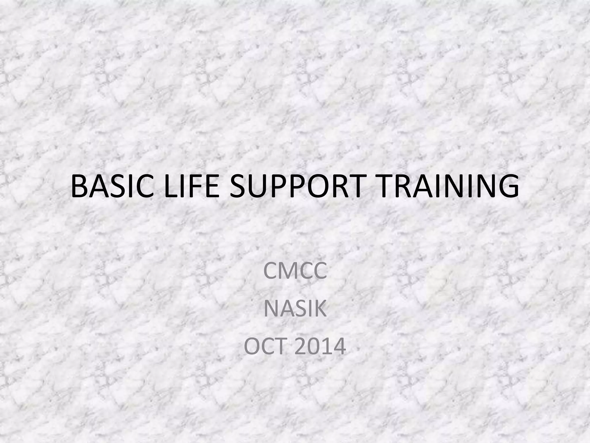 Basic life support training | PPTX