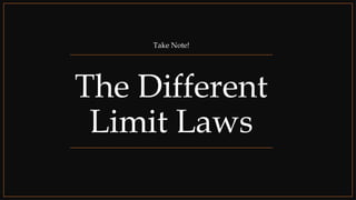 Lesson 3 - The Basic Limit Laws in Calculus.pptx