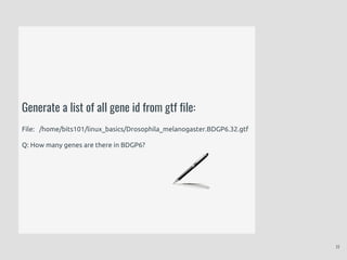 Basic linux commands for bioinformatics | PPT
