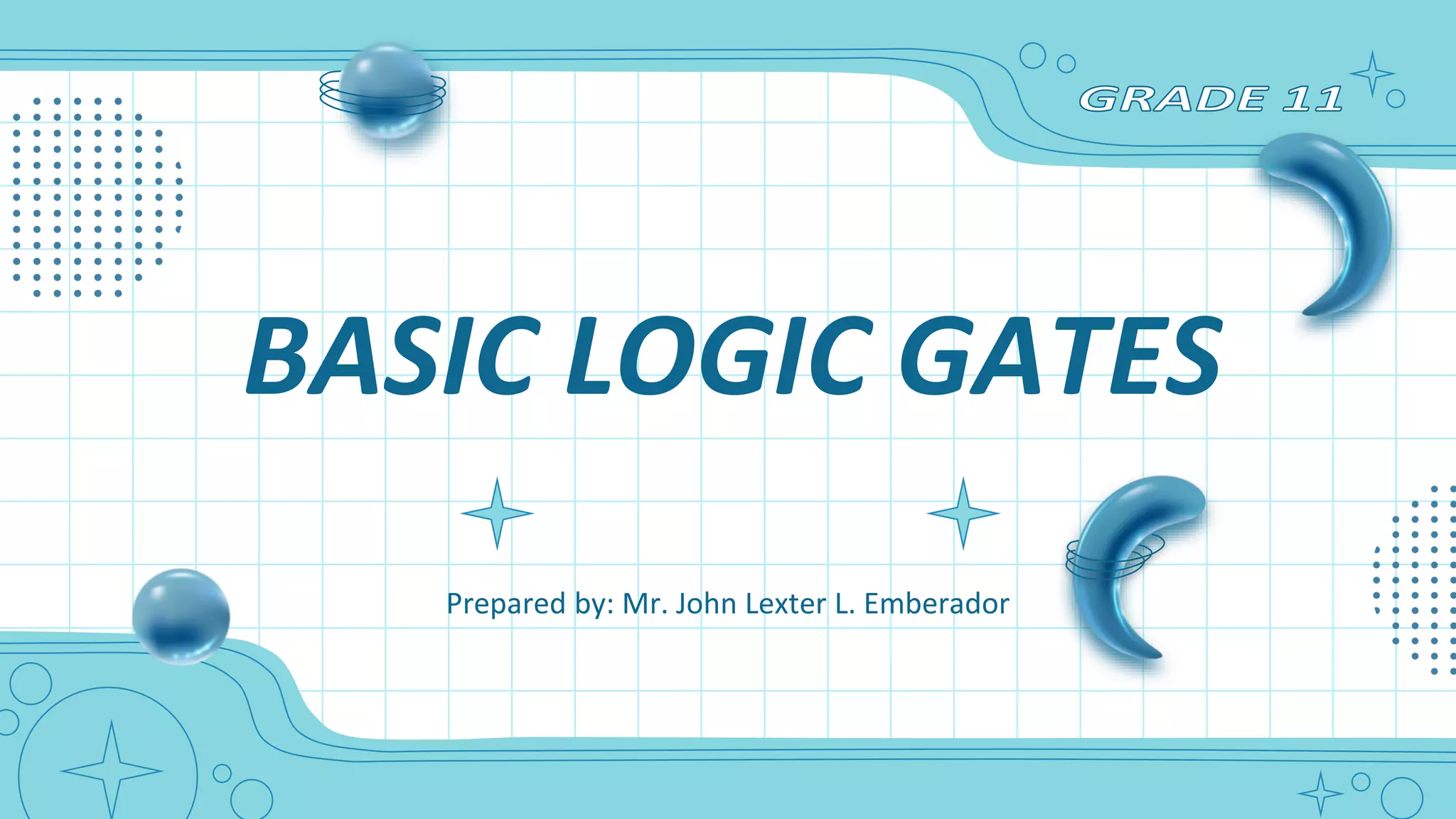 BASIC LOGIC GATES.pdf | Programming Languages | Computing