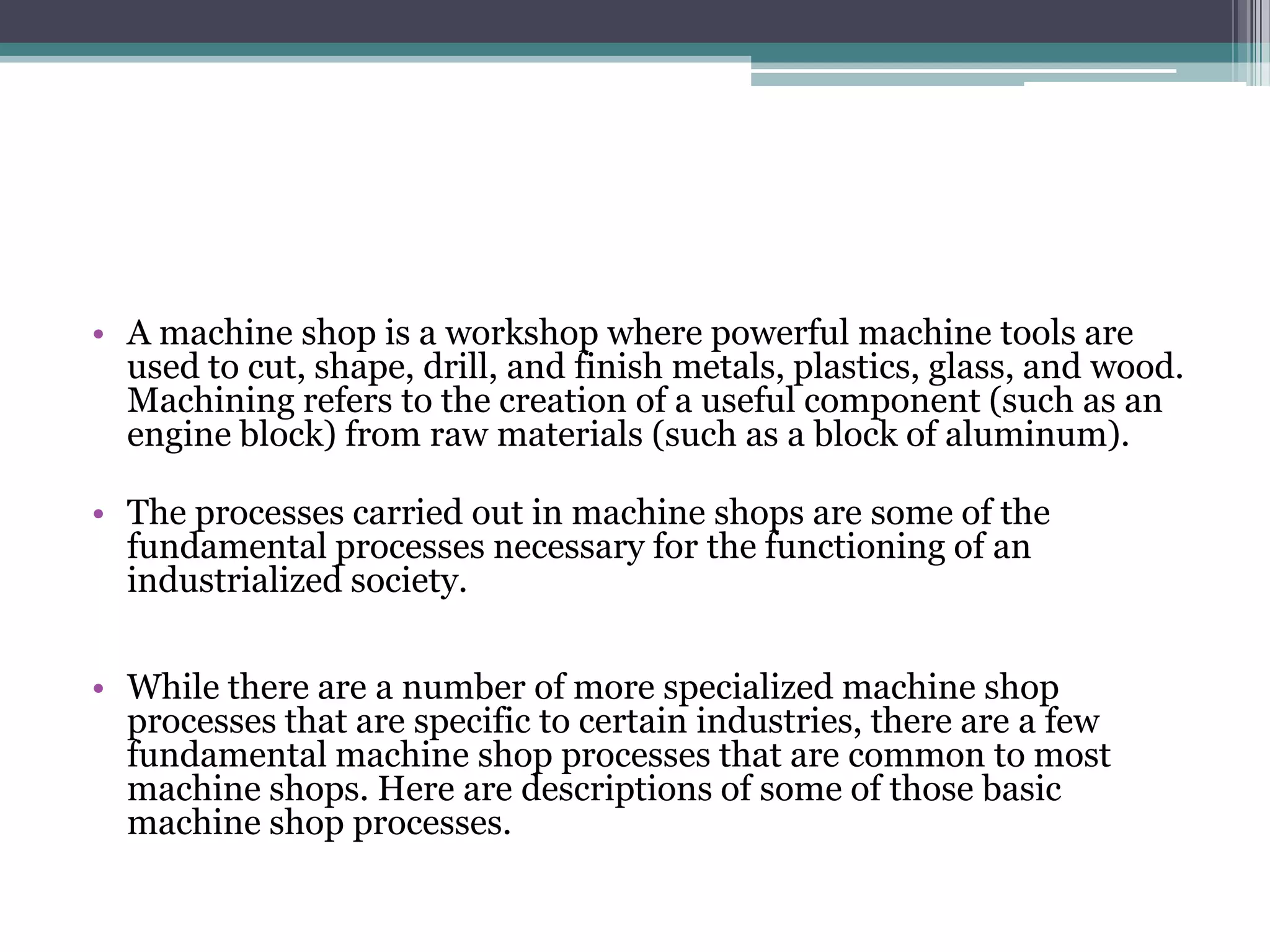 Basic Machine Shop Processes | PPTX