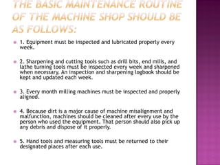 Basic Machine Shop Safety And Maintenance Tips | PPT