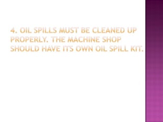 Basic Machine Shop Safety And Maintenance Tips | PPT