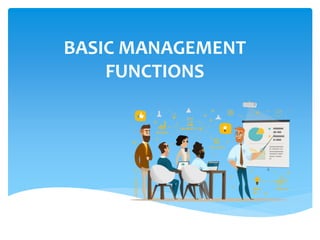BASIC MANAGEMENT FUNCTIONS.pptx