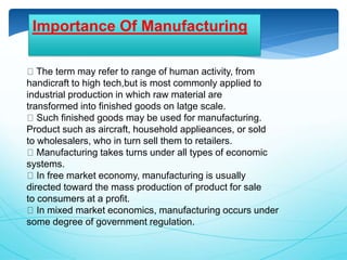 Basic manufacturing process | PPTX