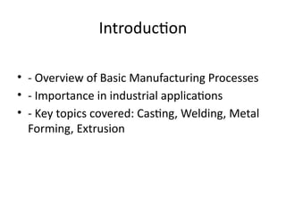 Basic_Manufacturing_Processes LECTURE 01 | PPT