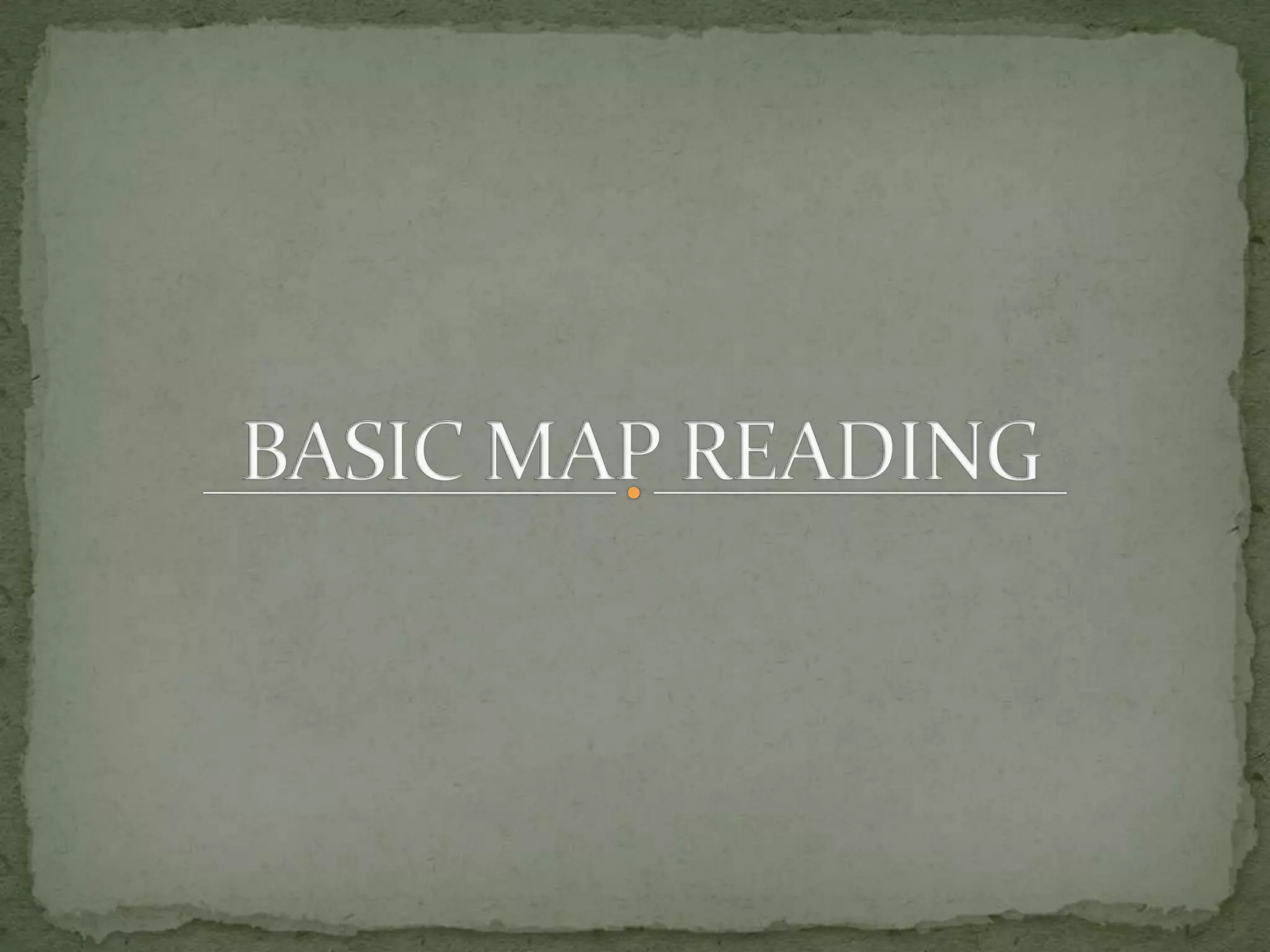 Basic map reading | PPTX