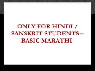Basic marathi ppt for 9th std........... | PPTX
